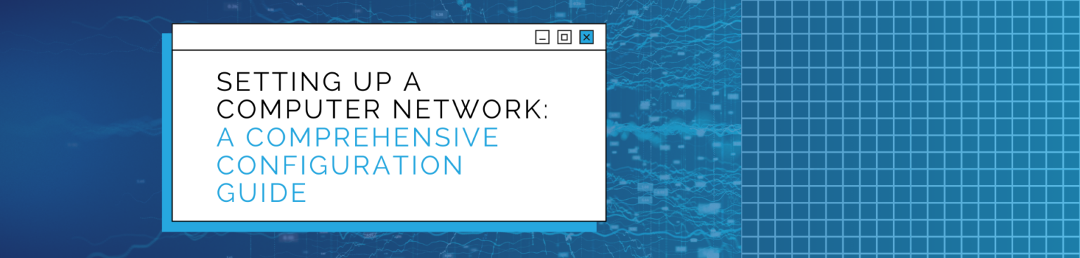 Network Setup Complete Guide | Eccentrix Corner